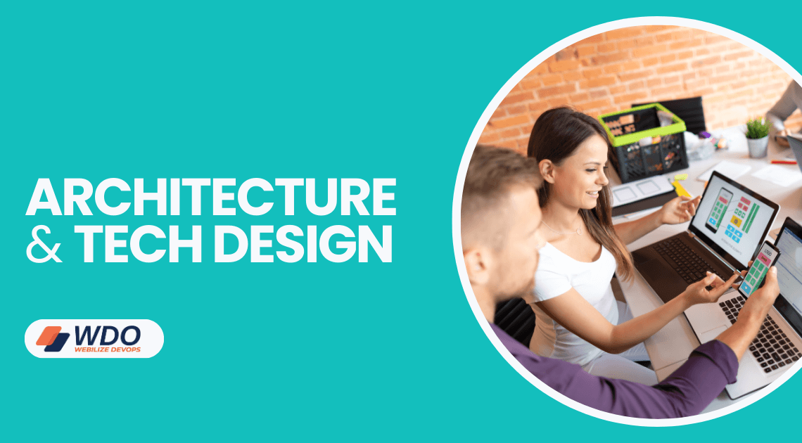 Craft Excellence with Architecture and Tech Design | WDO Services